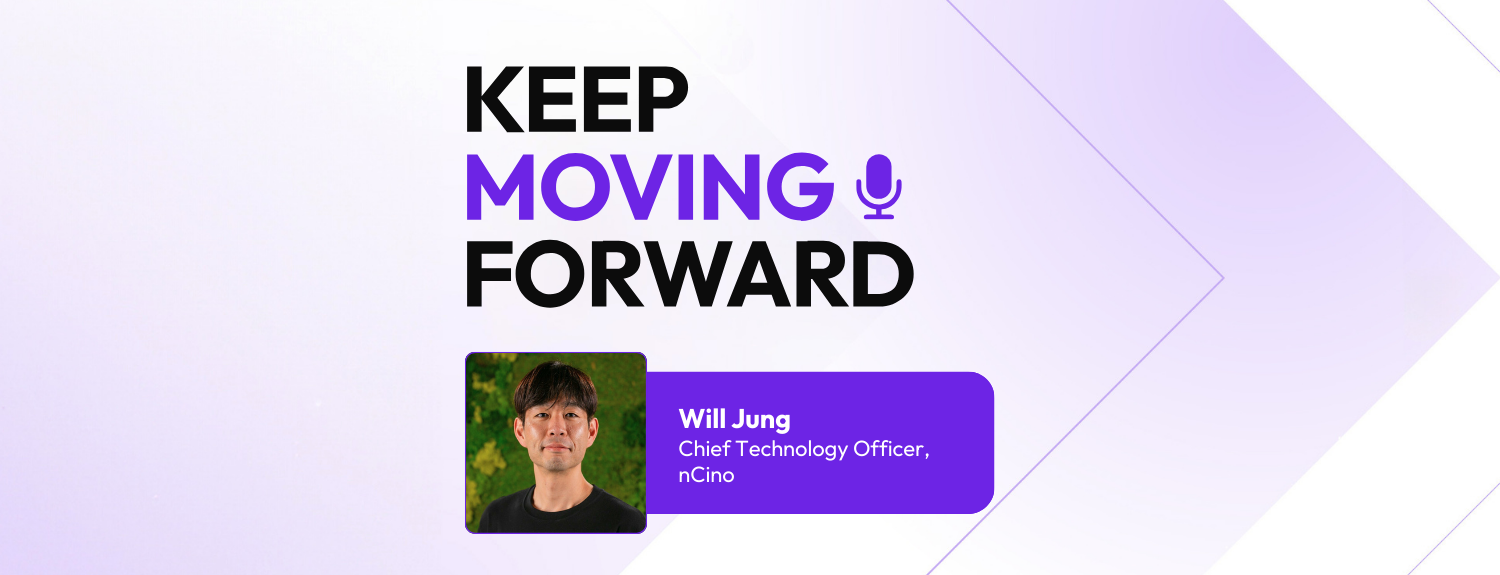 How nCino’s Will Jung Is Rewriting AI Strategy for Banking | X-Team
